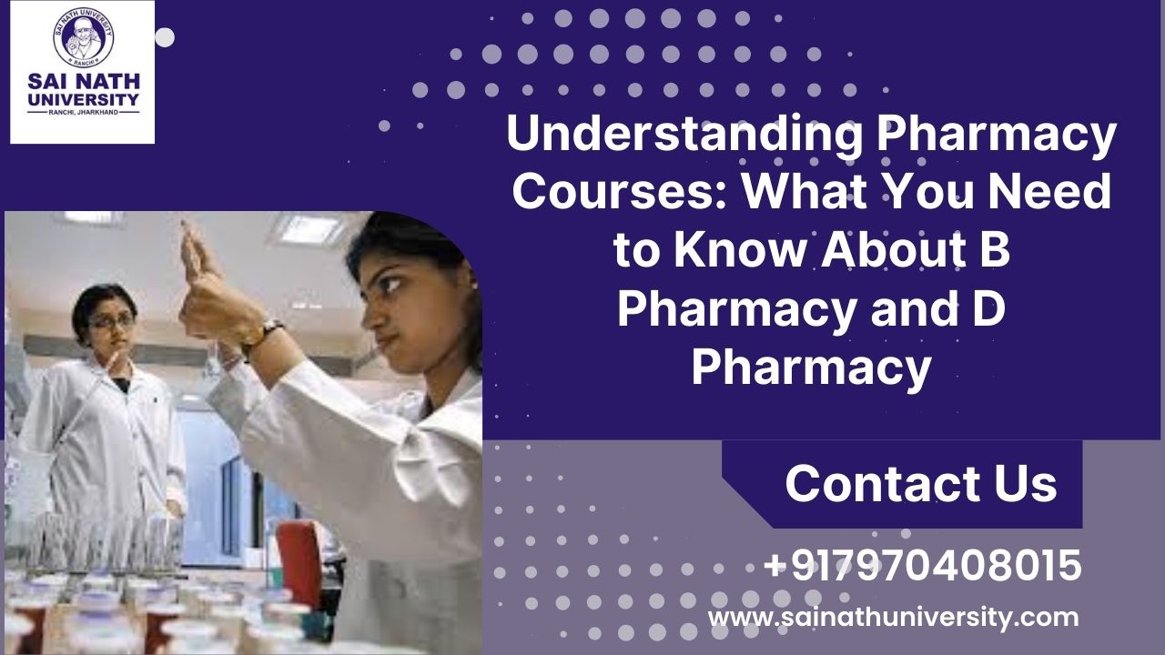 Understanding Pharmacy Courses: What You Need to Know About B Pharmacy ...